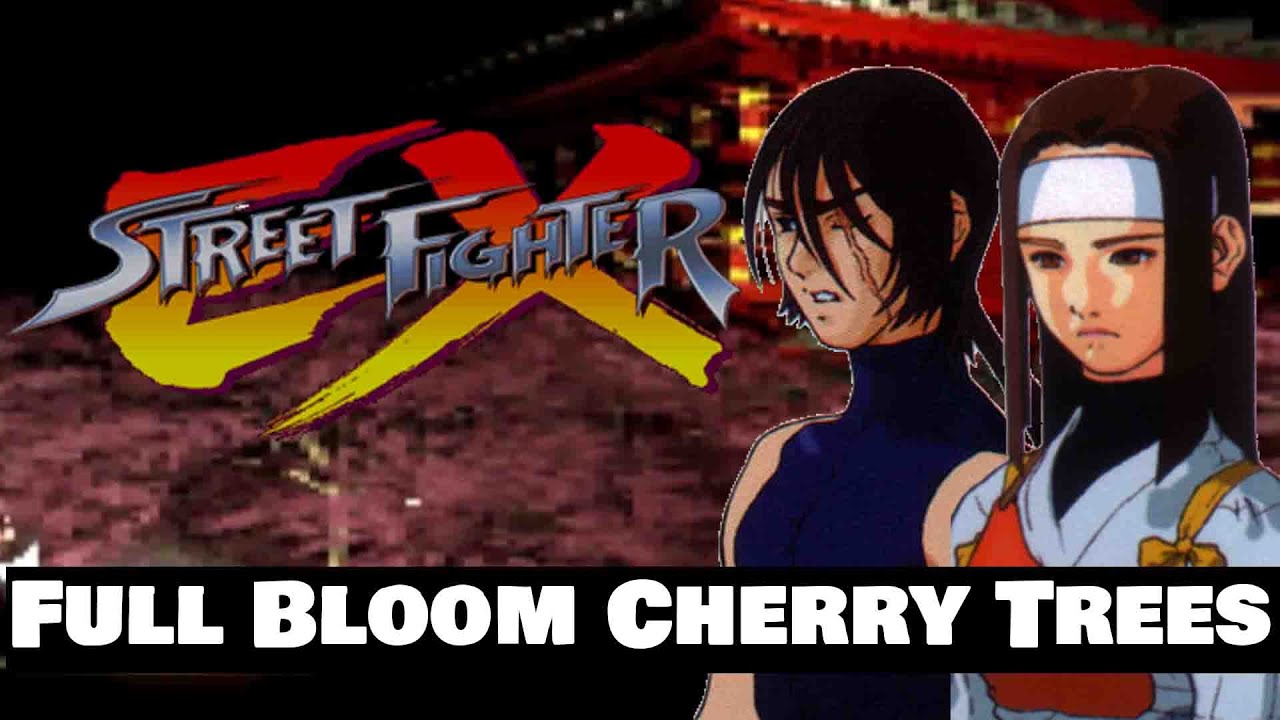 Street Fighter EX OST [Arcade] - Full Bloom Cherry Trees ~Hokuto & Kairi Stage~ (Extended) - YouTube