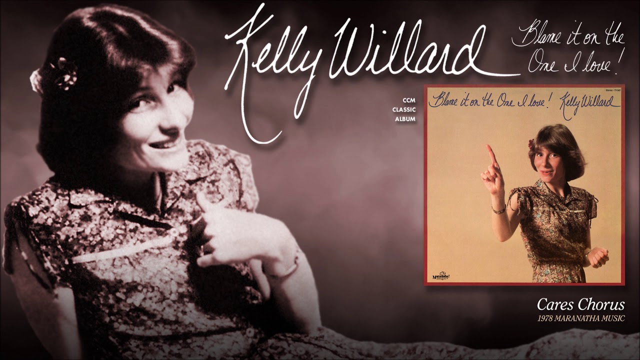 Kelly Willard - Cares Chorus - YouTube