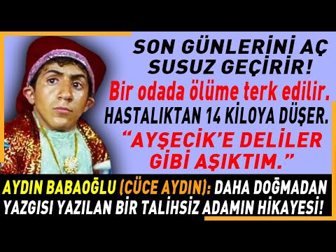 CÜCE AYDIN (Aydın Babaoğlu): Boyu kısa diye alay edilen, aşağılanan,  cücenin hikayesi...