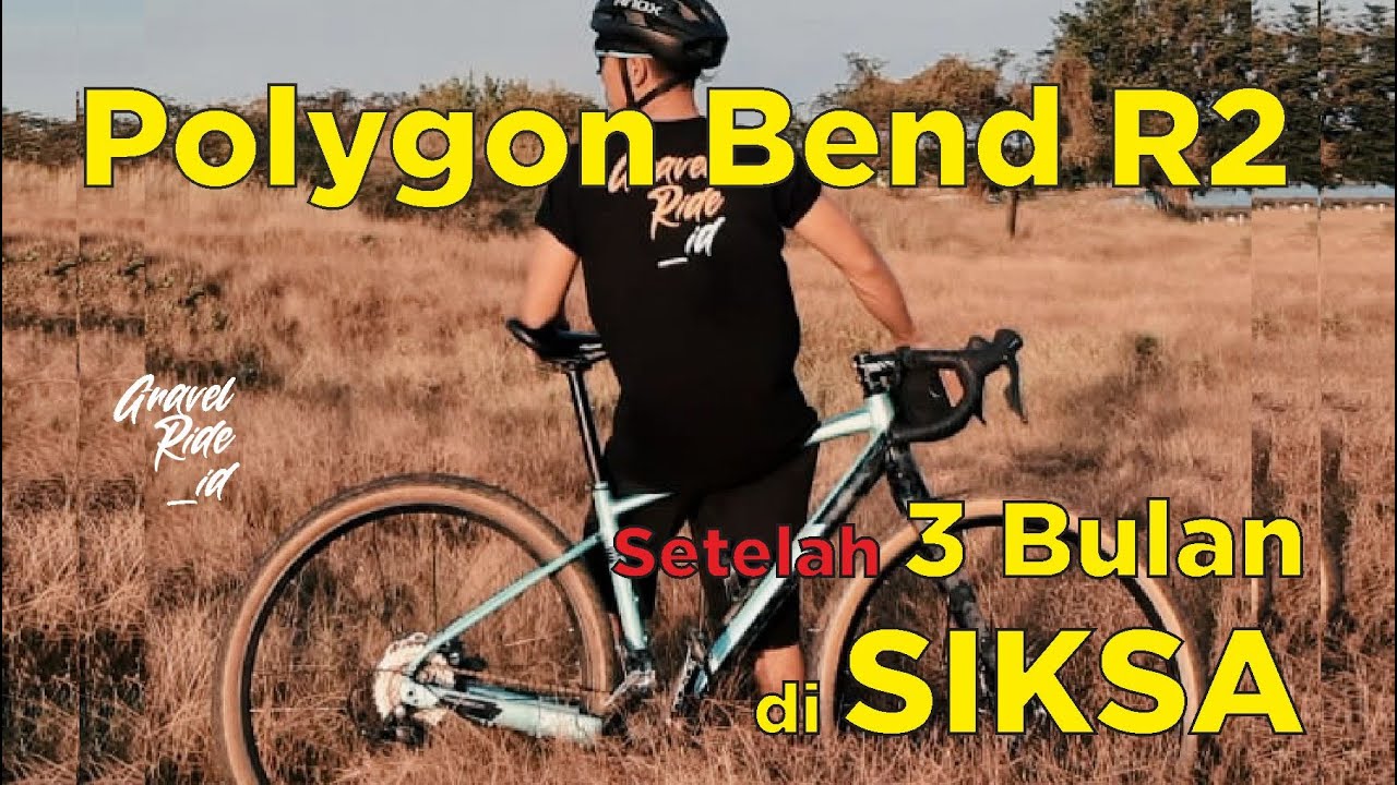 Review Polygon Bend R2 Setelah 3 Bulan di SIKSA || GravelRide_id - YouTube