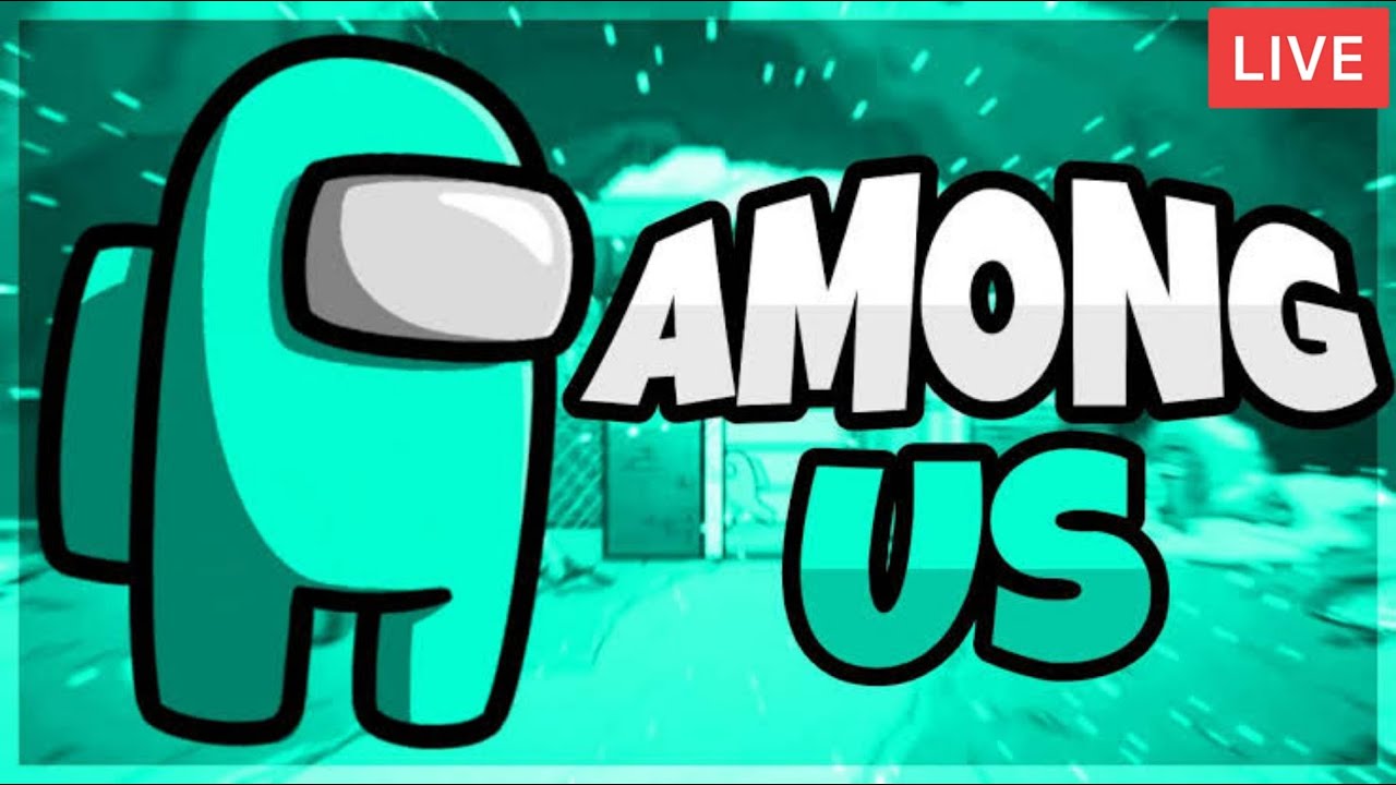 Among Us CHILL | ELEVEN is Live | 😥 - YouTube