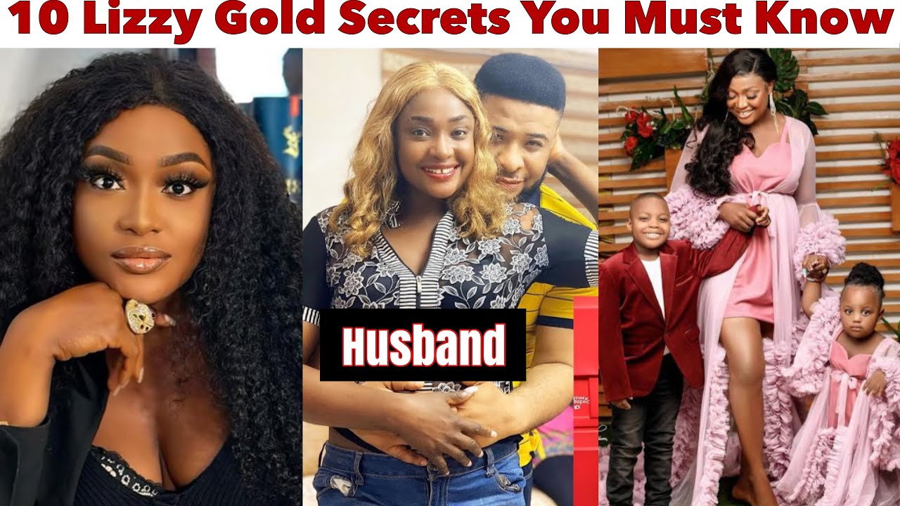 Lizzy Gold Biography, Husband, Age, Children, Networth and more #nollywood #lizzygold # ...