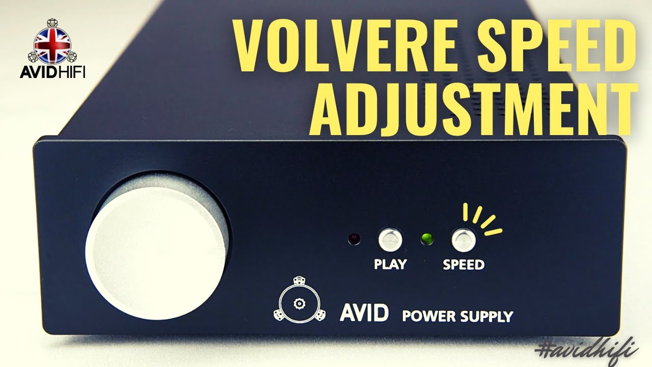 AVID VOLVERE speed adjustment tutorial - AVIDHIFI - YouTube