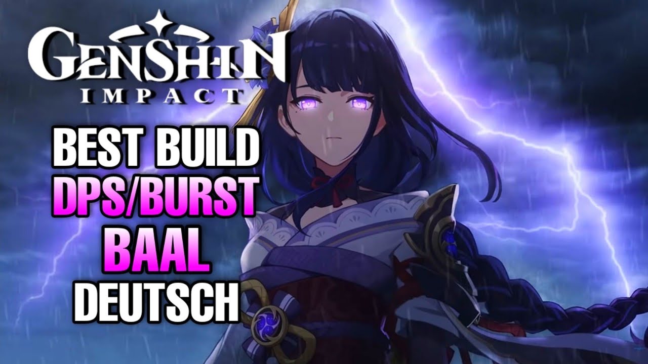 GENSHIN IMPACT BAAL BEST BUILD | BURST/DPS | DEUTSCH - YouTube