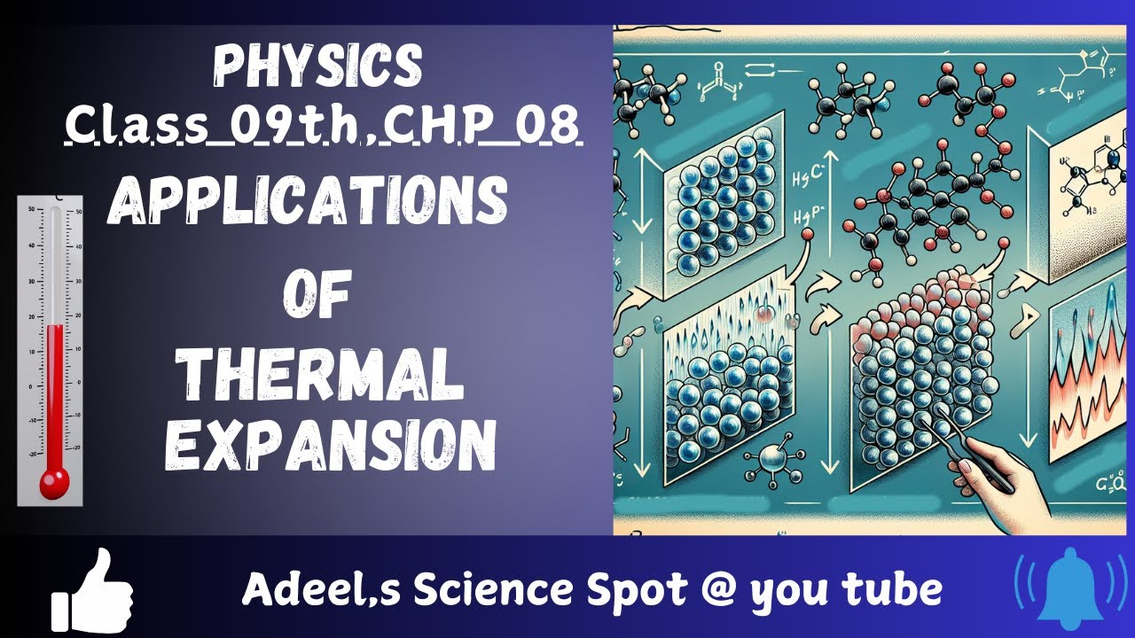 Application of Thermal Expansion |Chp 08|Class 9th|Physics| # ...