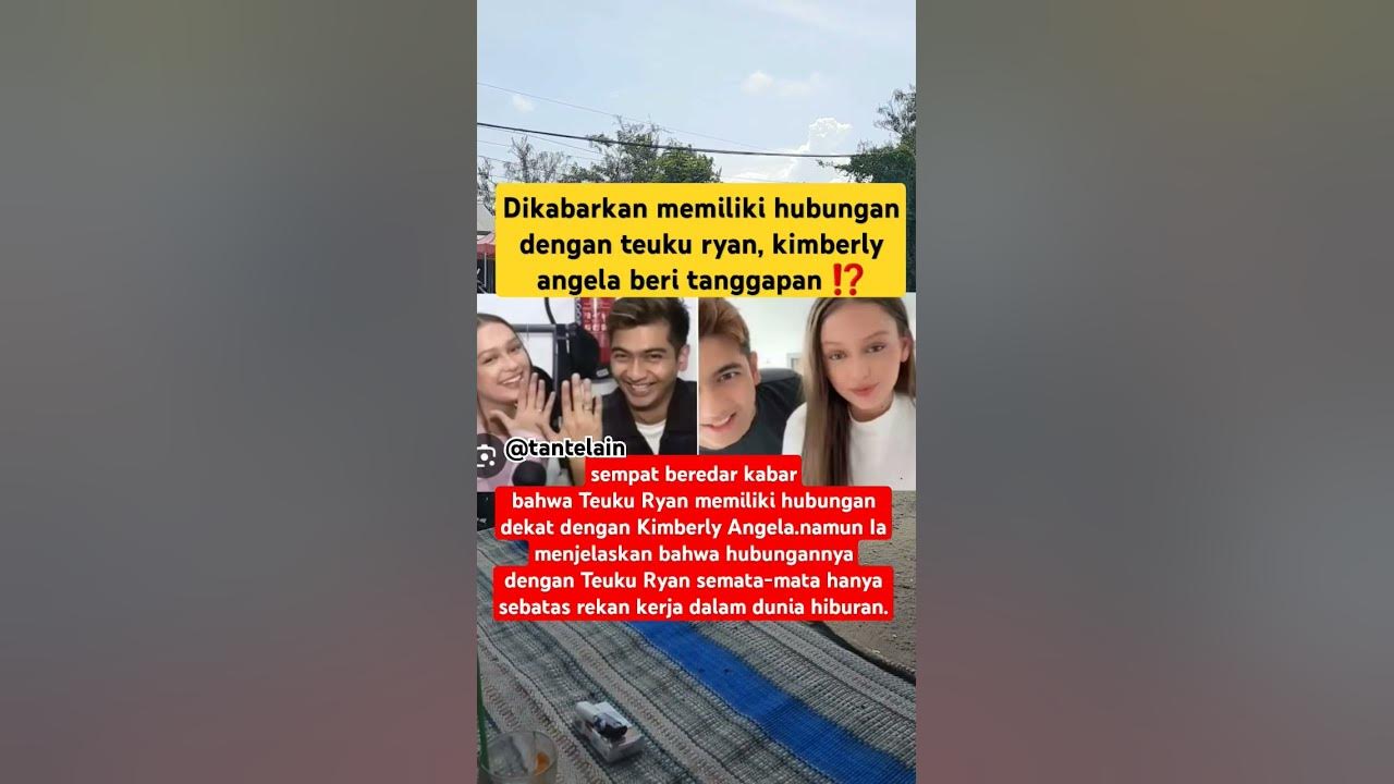 kimberly angela buka suara soal hubungannya dengan teuku ryan⁉️ - YouTube