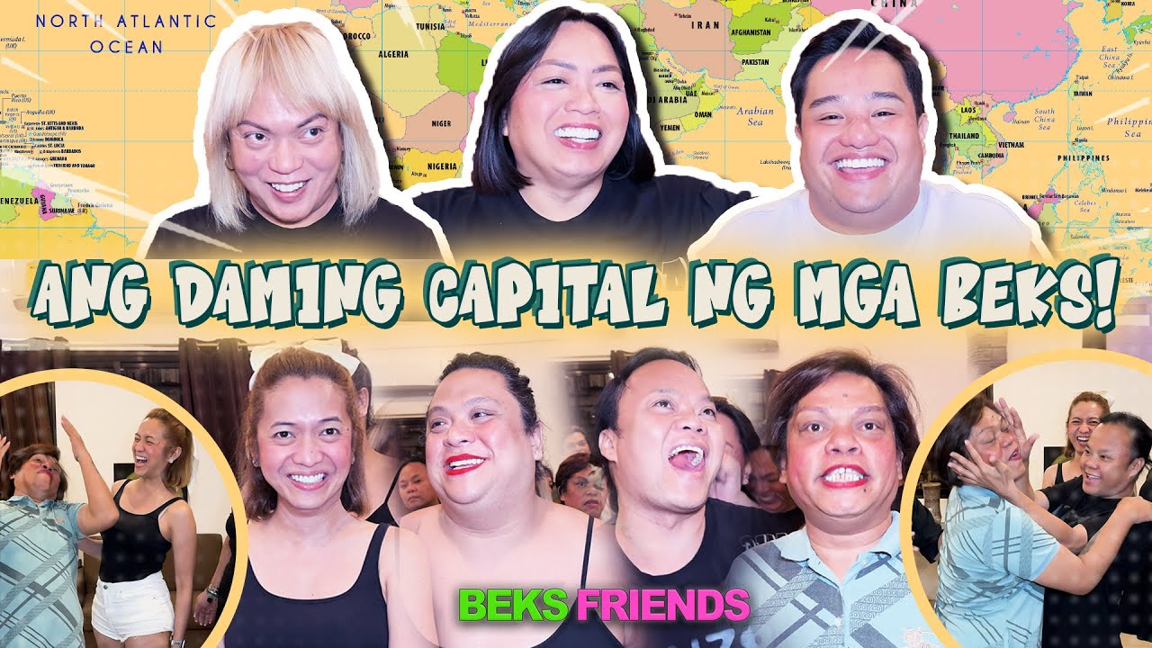 SINO ANG MAY PINAKAMADAMING CAPITAL ANG NAKUHA? | BEKS FRIENDS - YouTube