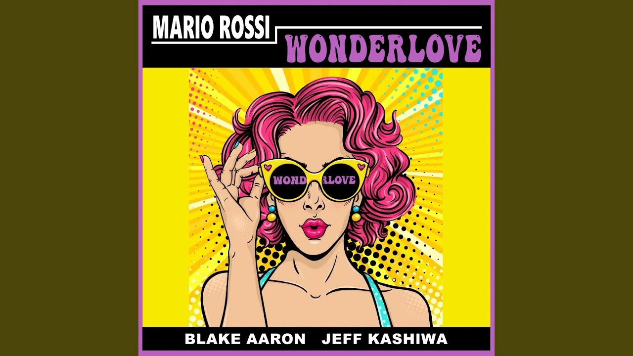 Wonderlove (feat. Blake Aaron & Jeff Kashiwa) - YouTube