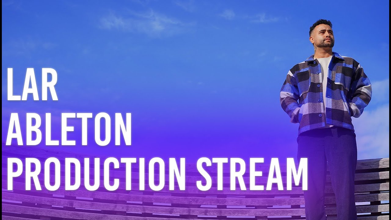 LAR | Production Stream | Melodic breaks - YouTube