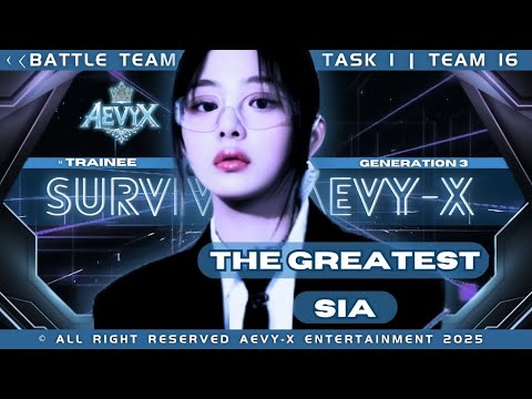 [𝗧𝗔𝗦𝗞 𝟭] TEAM 16 - The Greatest by Sia