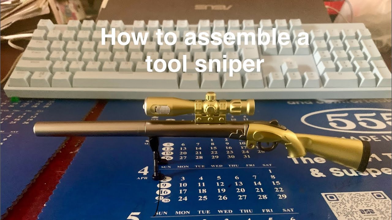 How to assemble a tool sniper - YouTube
