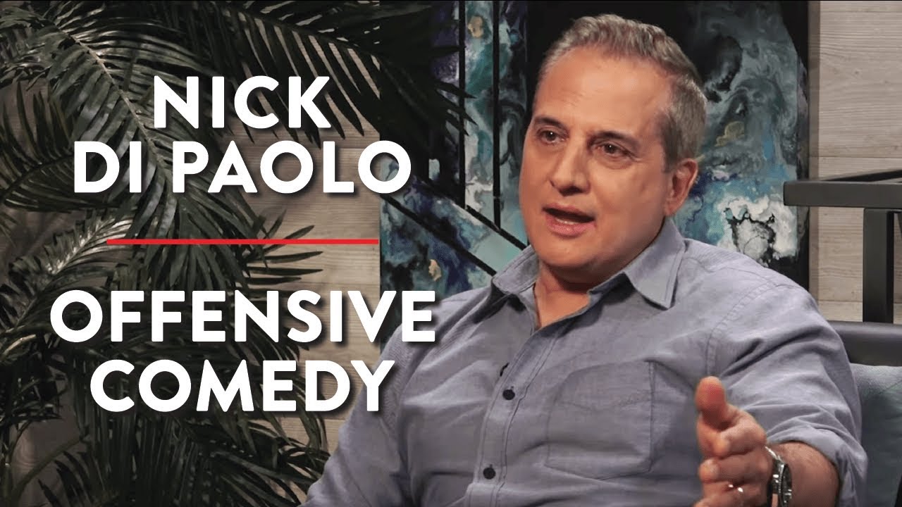 On Offensive Comedy & Political Correctness | Nick Di Paolo | COMEDY ...