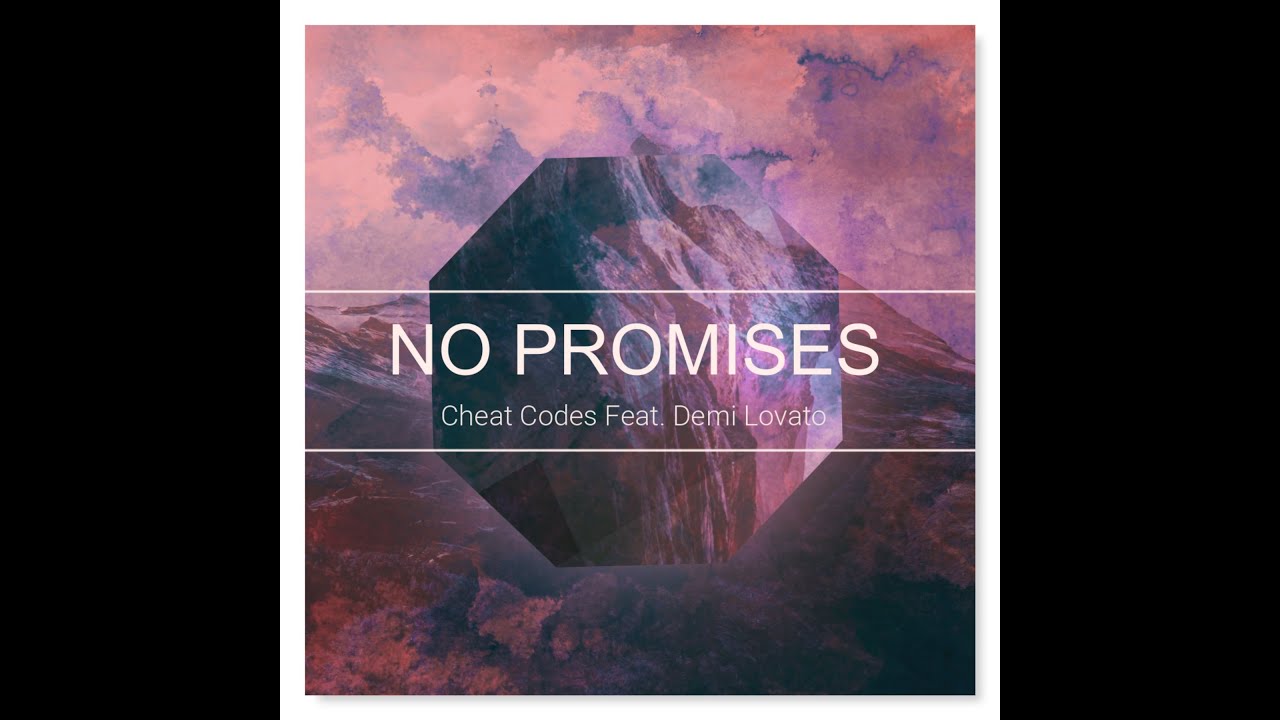 cheat codes feat. demi lovato - no promises Lyric - YouTube