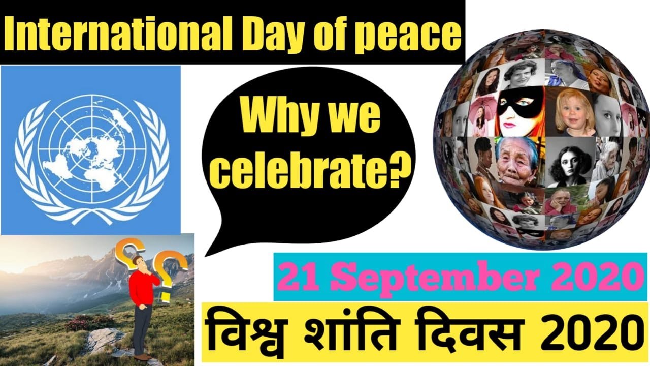 International Day of peace 2020|| what is International Day of peace ...