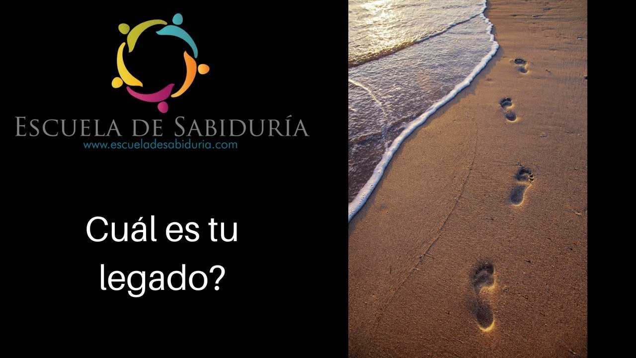 👍 ¿Qué quiere decir "dejar un LEGADO"? ¿Cuál es tu legado? - YouTube