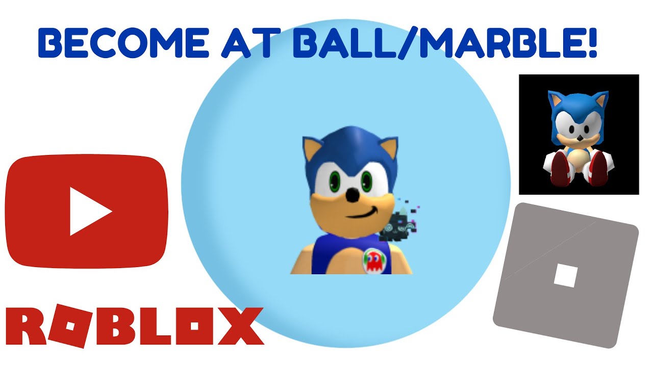 I BECAME A BALL IN ROBLOX - YouTube