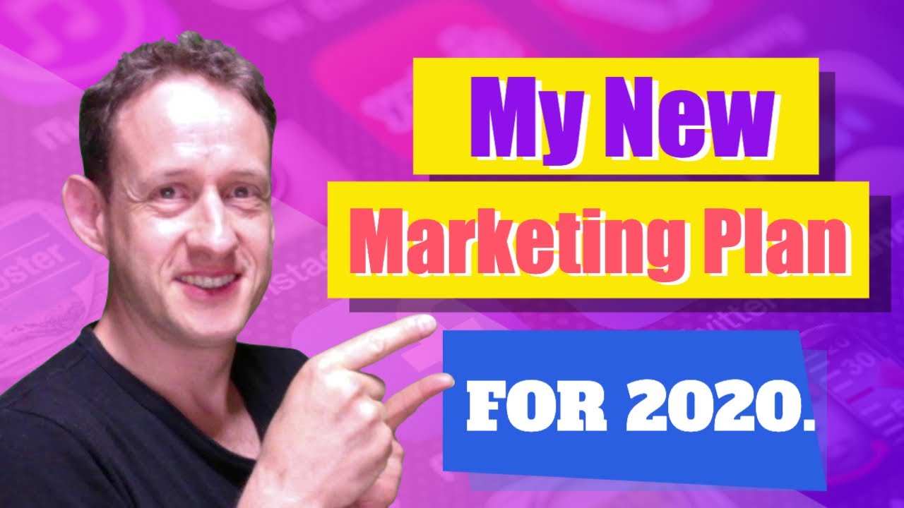 My New Marketing Plan for 2020. - YouTube