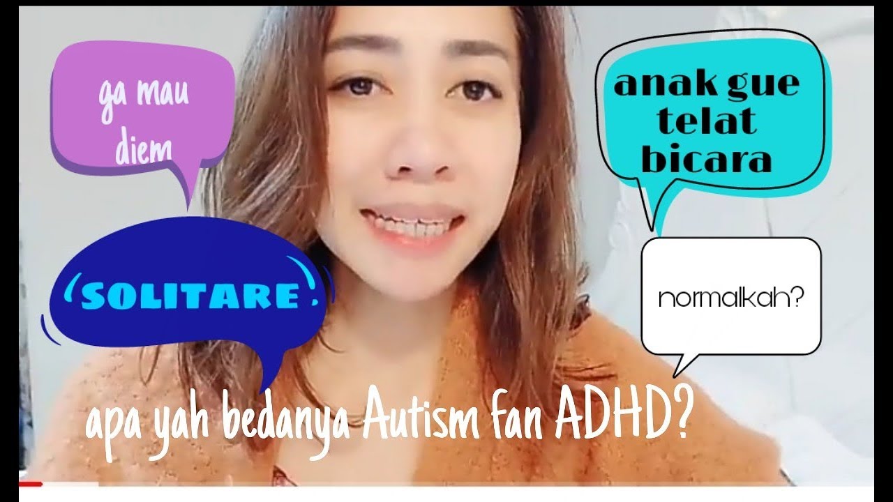 Perbedaan anak ADHD dan Autism (menurut pengalaman dan pengamatan gue ...