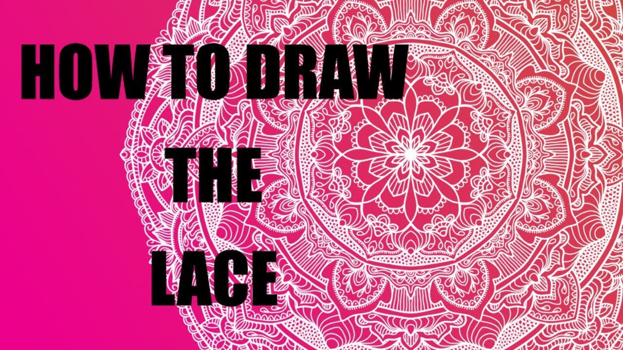 HOW TO DRAW THE LACE - YouTube