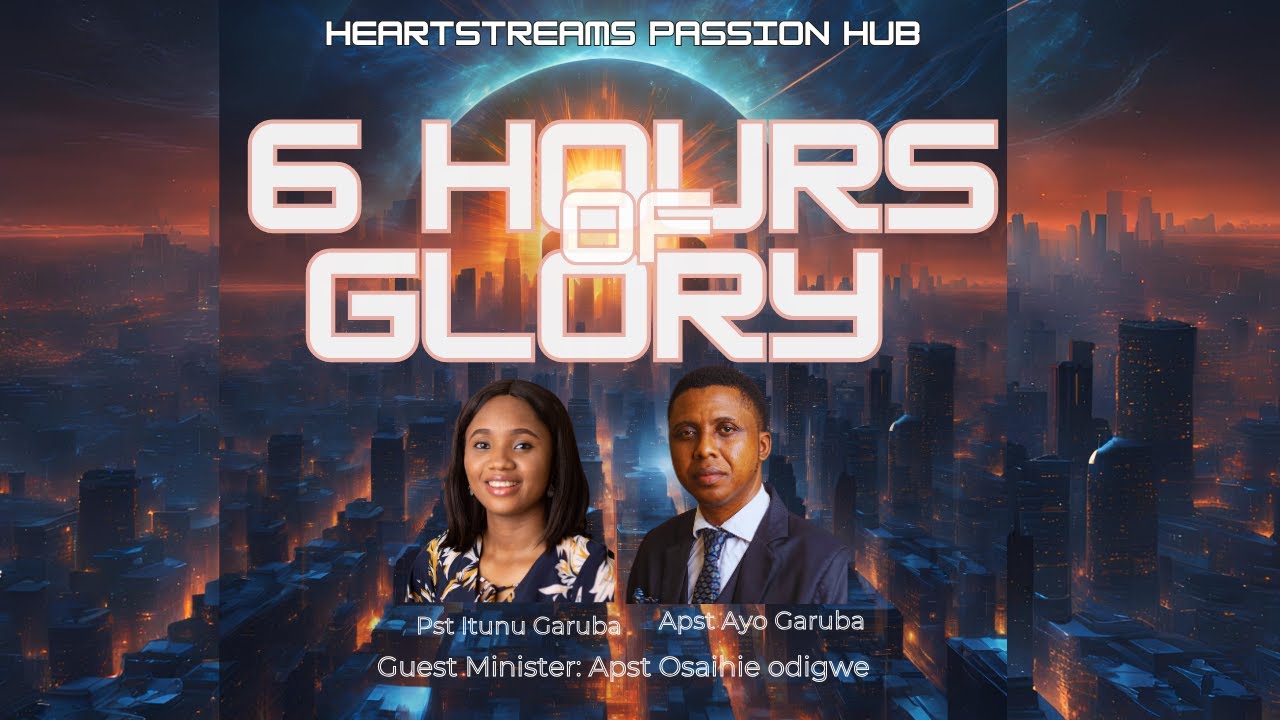 HeartStreams Passion Hub II 6 Hours Glory II Apst Ayo Garuba II 14th June, 2025 - YouTube