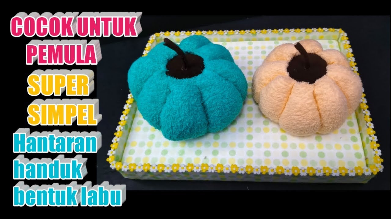 SUPER SIMPEL Cara melipat handuk untuk hantaran - menghias handuk ...