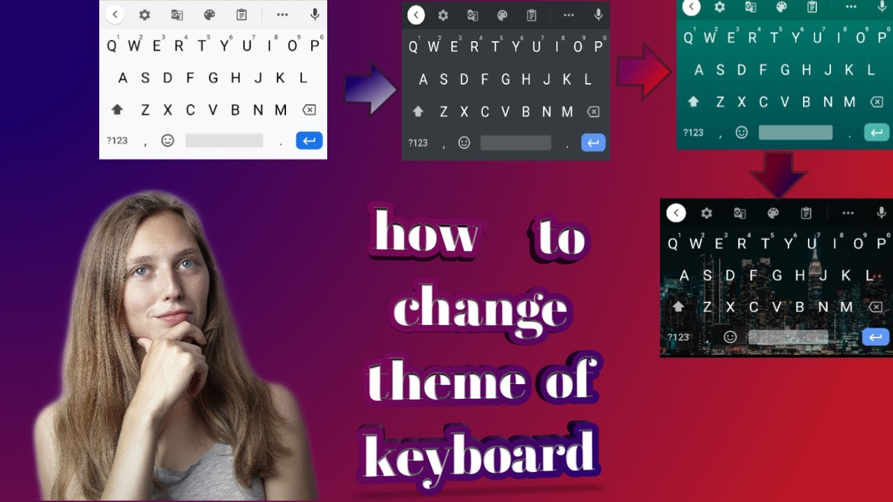 How to change theme of your Google keyboard - YouTube