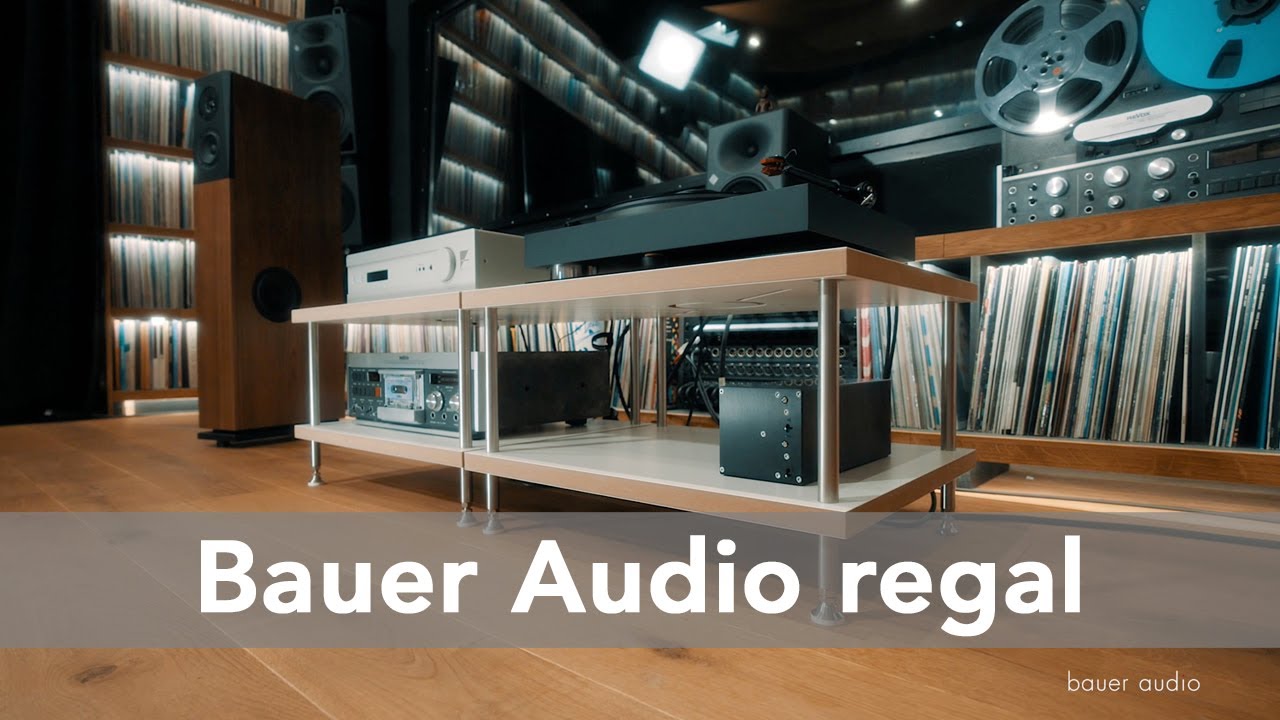 Bauer Audio regal: Performance und Design in einem modularen Hifi-Rack ...