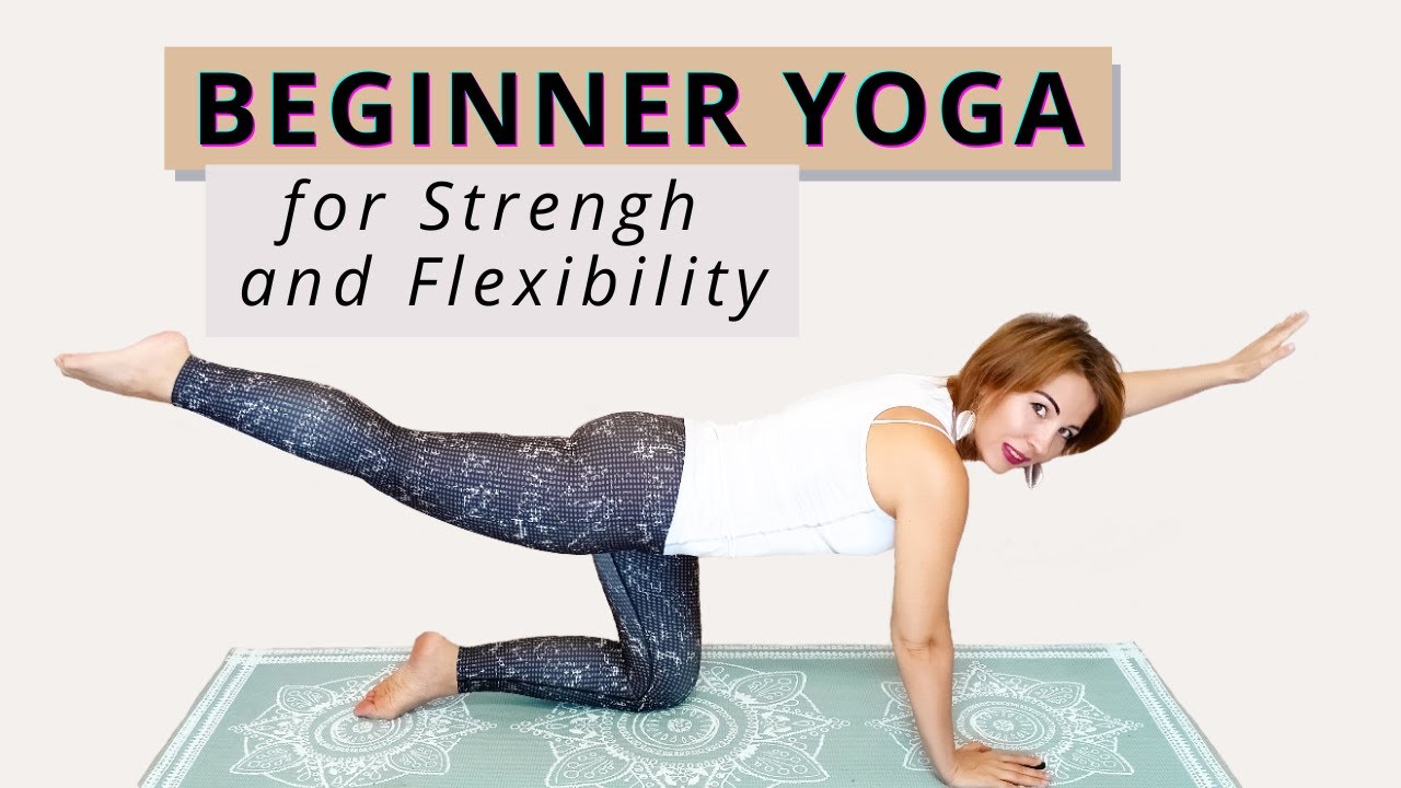 10 min BEGINNER YOGA for STRENGTH and FLEXIBILITY | Beginner Yoga for ...