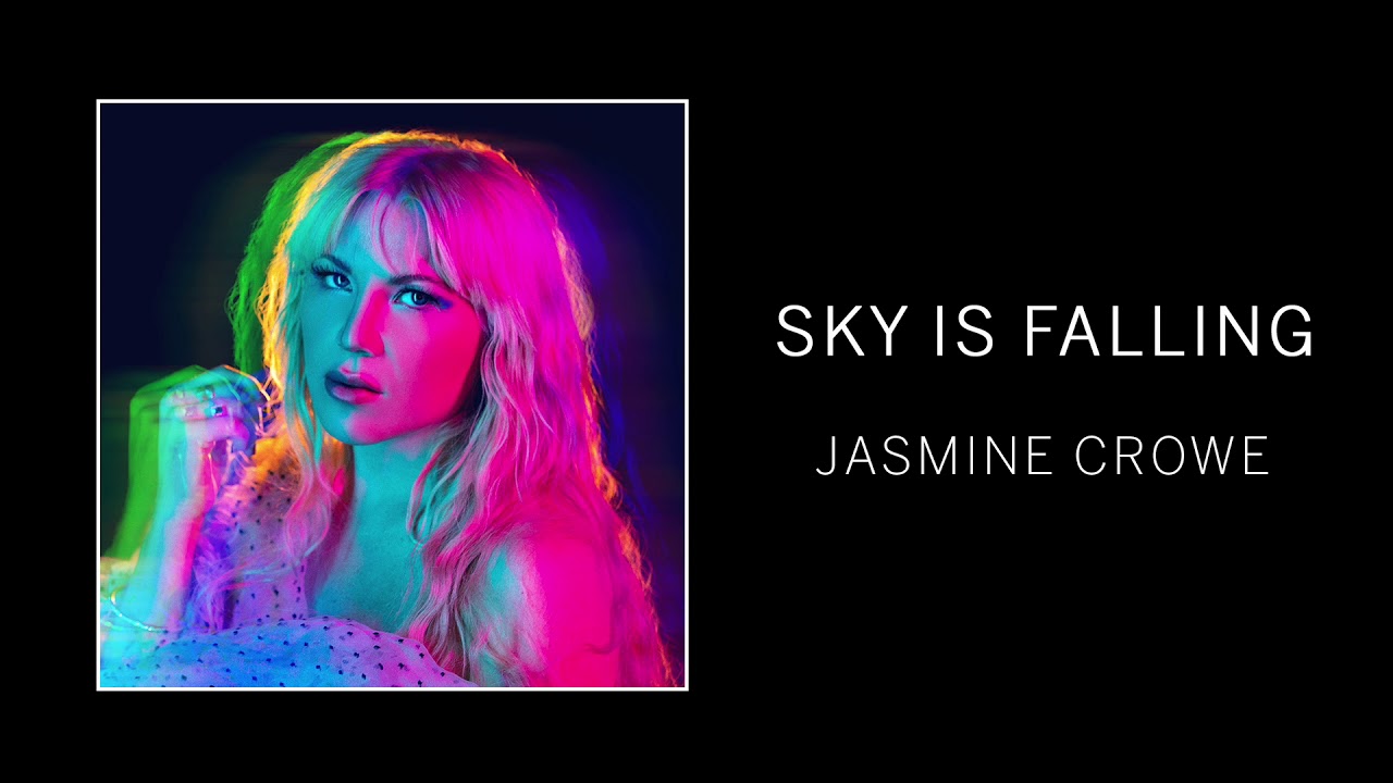 Jasmine Crowe - Sky Is Falling (Audio) - YouTube