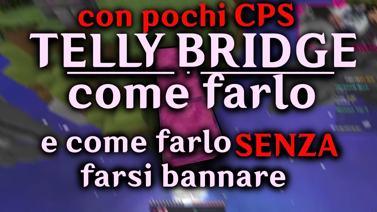 [TUTORIAL ITA] come fare il TELLY BRIDGE (senza farsi bannare) - YouTube