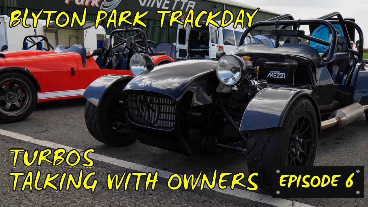 Kit Car Track Day At Blyton park Ep6 - YouTube