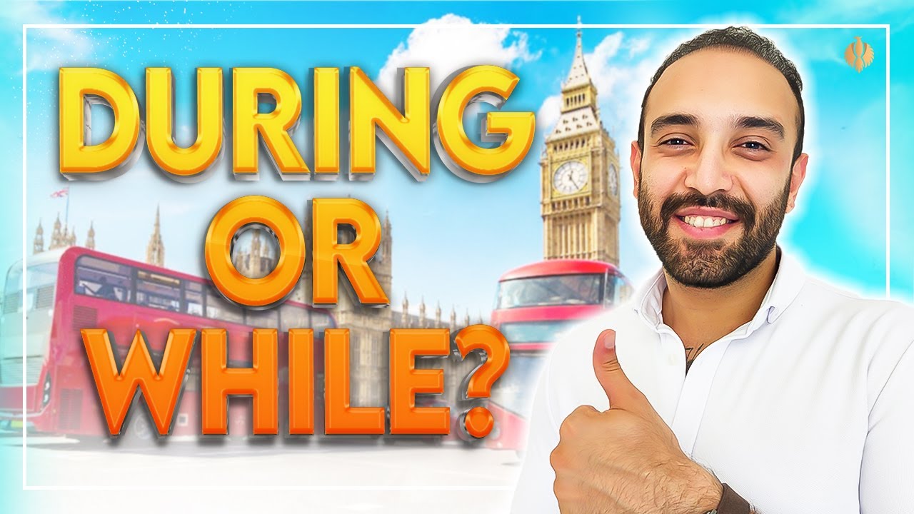 Learn The Difference Between "DURING" and "WHILE" | Explanation ...