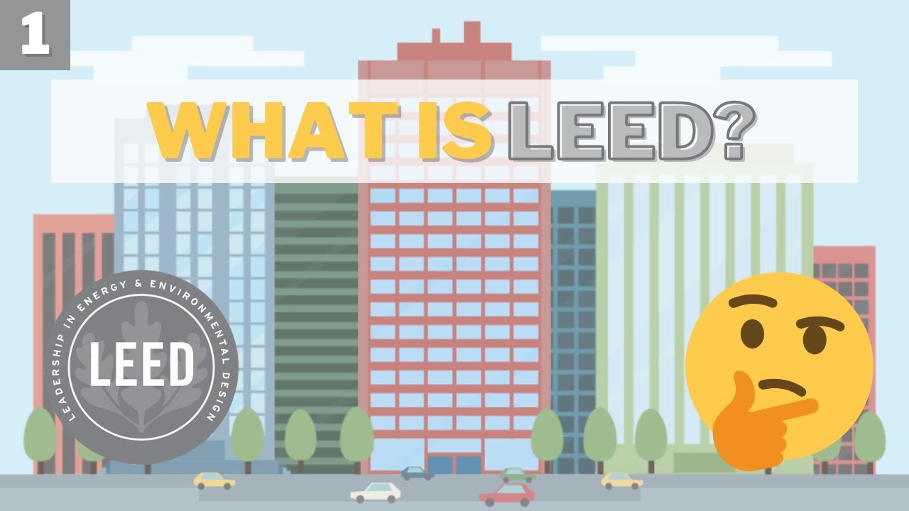 What is LEED? - YouTube