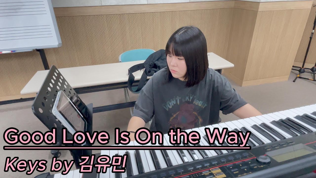[Keys SOLO] Good Love Is On The Way ㅣ 건반 김유민 ㅣ 백석예대 실용음악과 Blues 앙상블 C ㅣ ...