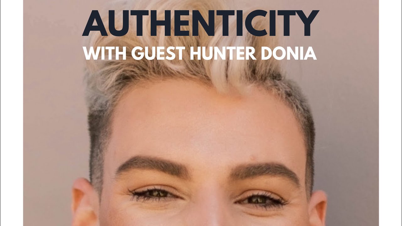 AUTHENTICITY with guest Hunter Donia - YouTube