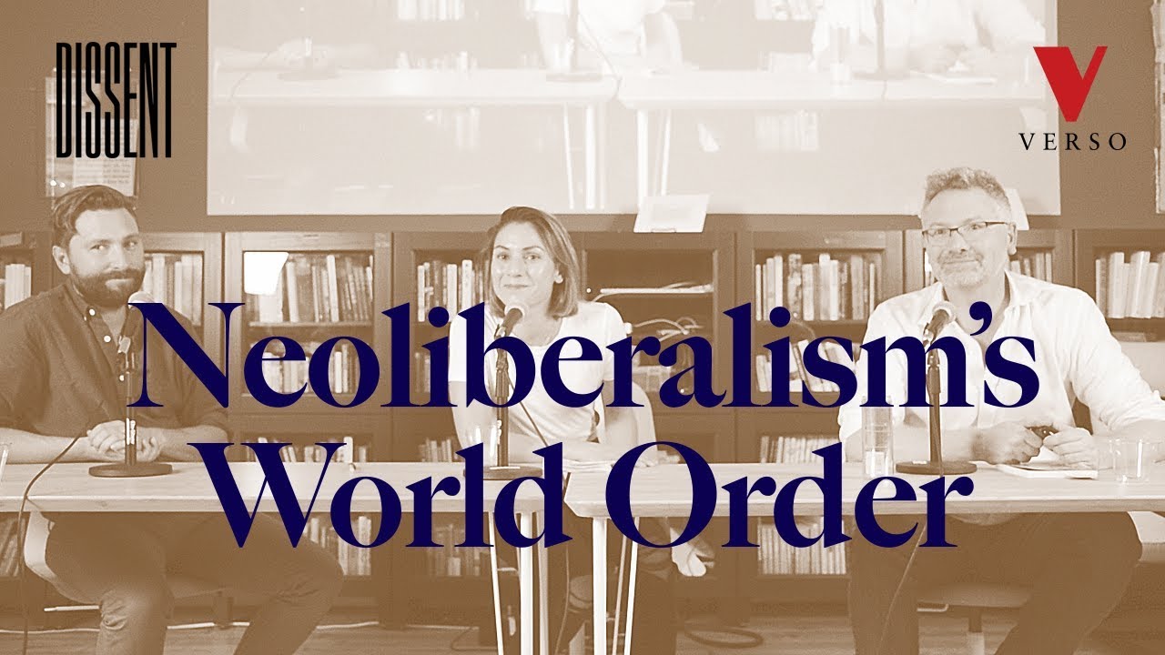 Neoliberalism’s World Order - YouTube