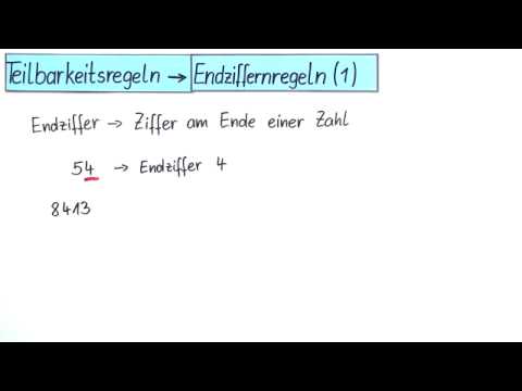 Teilbarkeitsregeln - Endziffernregeln (Teil 1) | Mathematik | Mengen ...