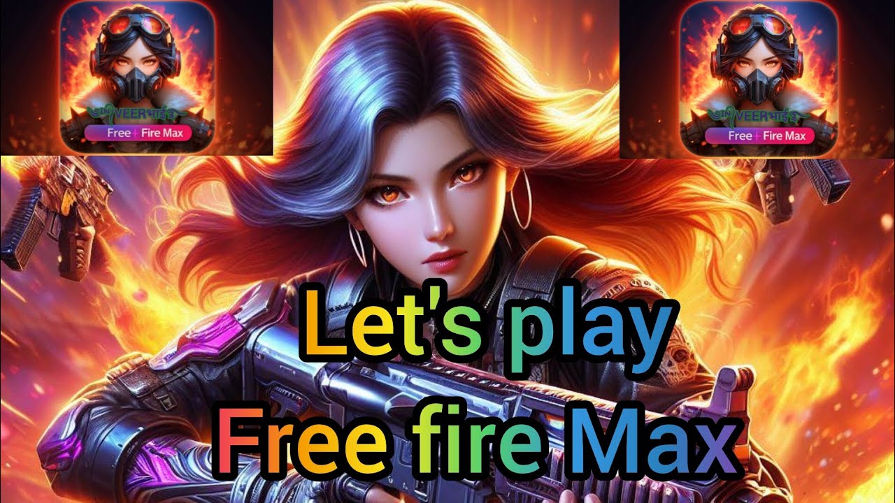 LET'S PLAY FREE FIRE MAX 😎. - YouTube