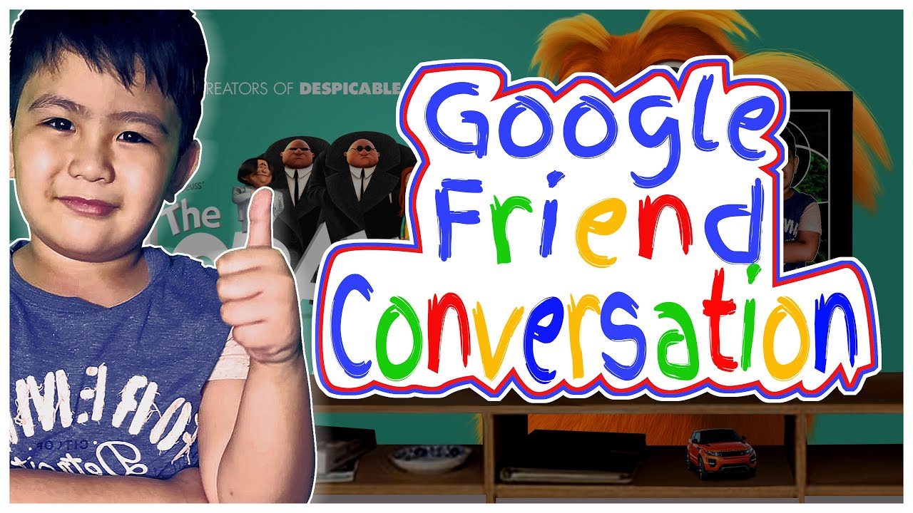 GOOGLE FRIEND CONVERSATION - YouTube