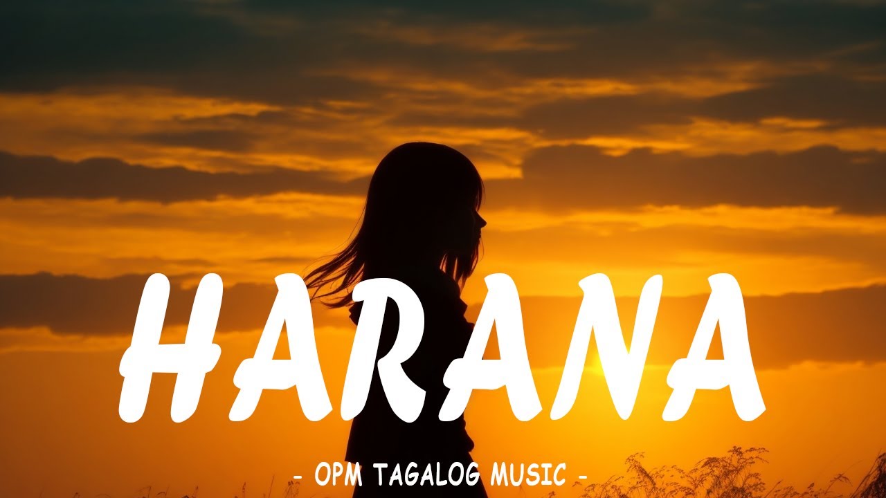 Harana (Lyrics) 🎵 OPM Tagalog Love Songs With Lyrics - YouTube