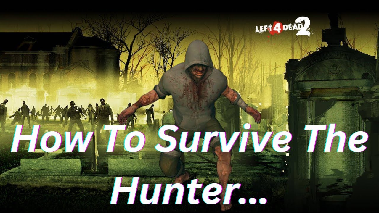 The Hunter: Left 4 Dead's Apex Predator Explained - YouTube