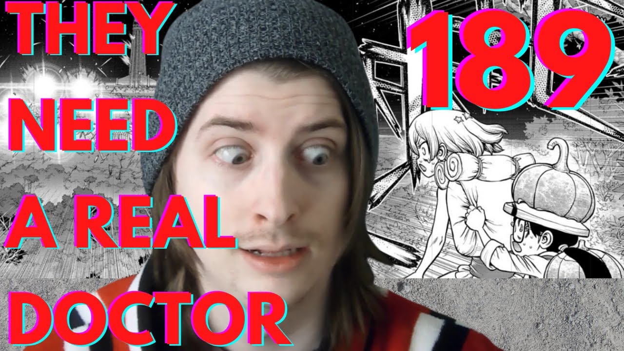 They Need A Real Doctor Now | Dr. Stone Chapter 189 Reaction/Review ...