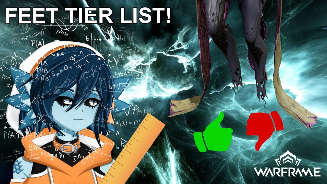 WARFRAME FEET TIER LIST- ITS CHAOS HOURS BABEY - YouTube