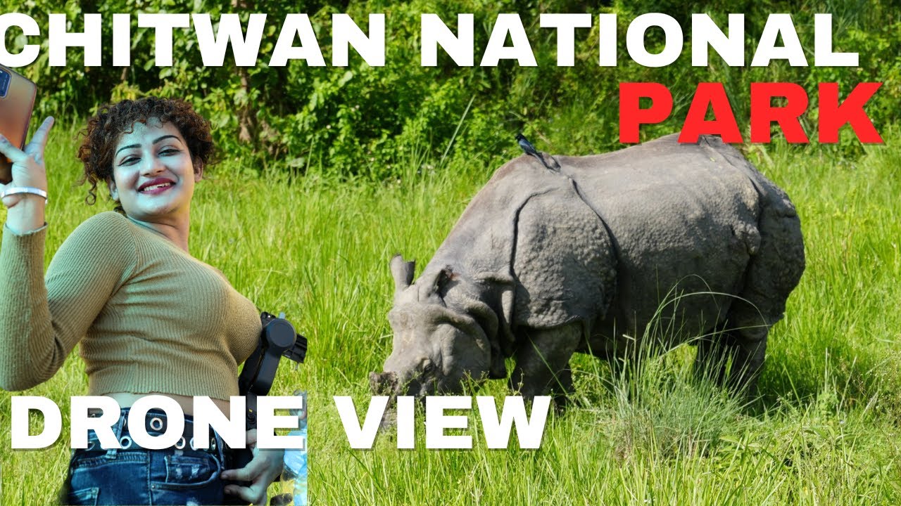 chitwan national park | chitwan national park drone view | sauraha ...