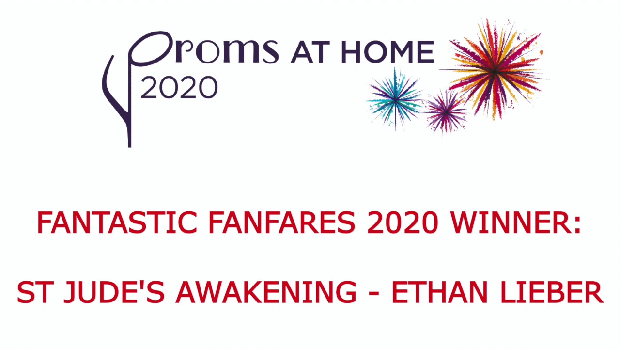 Fantastic Fanfares 2020 Winner: St Jude's Awakening - Ethan Lieber ...
