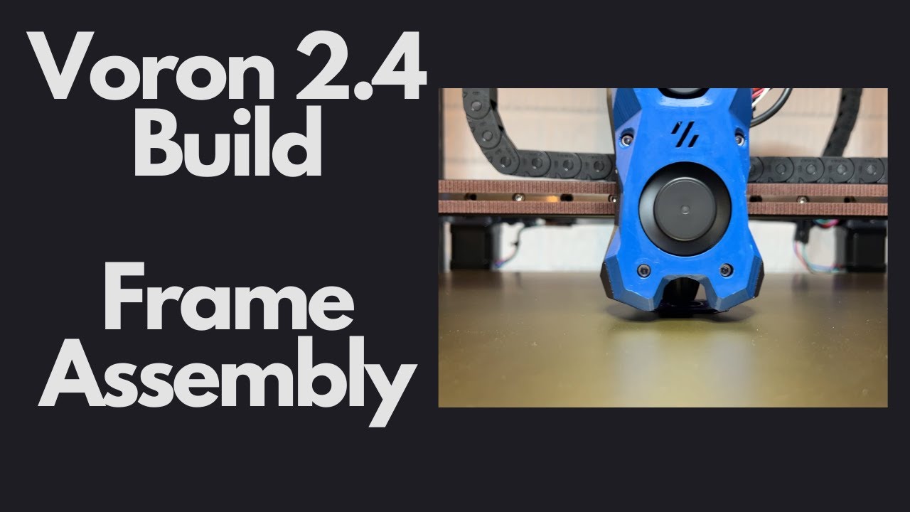Voron 2 4 Frame Prep, Assembly and Squaring - YouTube