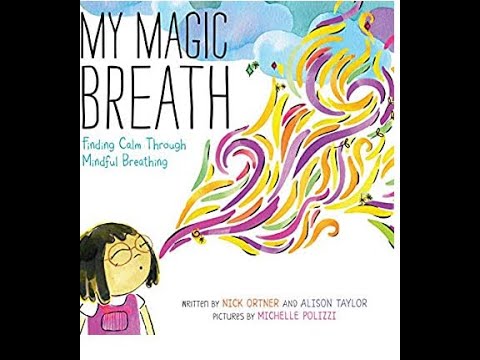 [Read Aloud Kids Book] My Magic Breath: Finding Calm Through Mindful ...
