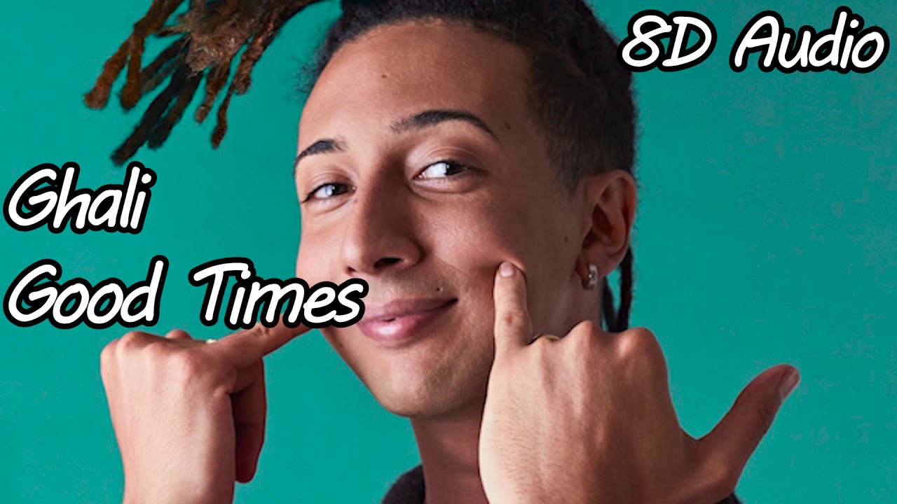 Ghali - Good Times (16D AUDIO / NO 8D) - YouTube