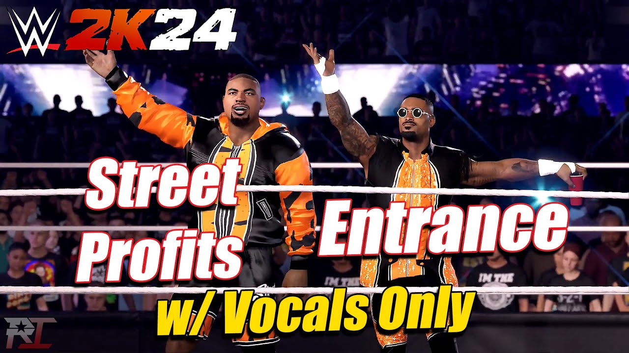 The Street Profits Entrance with Vocals Only | WWE 2K24 - YouTube