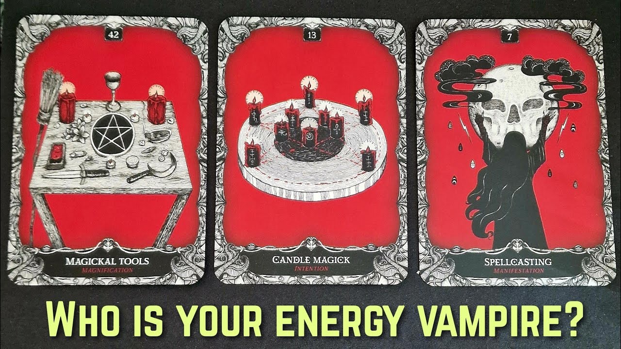 🔮 Who is your energy vampire? 🔮 who is using dark magic? pick a card ...